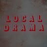 Local Drama | Wrytin