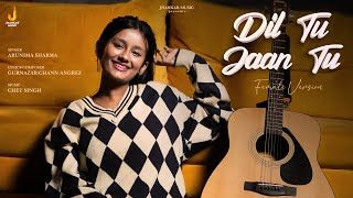 Dil Tu Jaan Tu Chords - Gurnazar | Wrytin