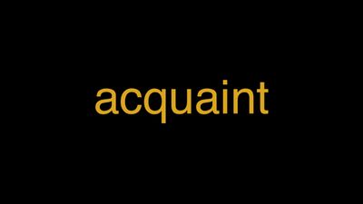 Meaning of Acquaint in Hindi - हिंदी में मतलब | Wrytin