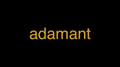 Meaning of Adamant in Hindi - हिंदी में मतलब | Wrytin