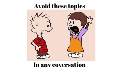 Why You Should Avoid These Topics In Any Conversation? | Wrytin