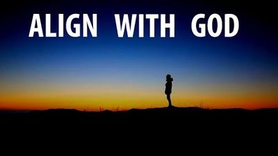 Alignment To God's Will!! | Wrytin