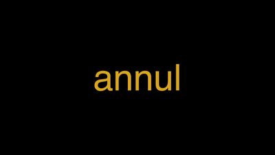 Meaning of Annul in Hindi - हिंदी में मतलब | Wrytin
