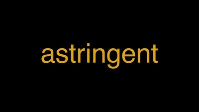 Meaning of Astringent in Hindi - हिंदी में मतलब | Wrytin