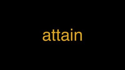 Meaning of Attain in Hindi - हिंदी में मतलब | Wrytin
