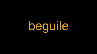 Meaning of Beguile in Hindi - हिंदी में मतलब | Wrytin