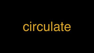 Meaning of Circulate in Hindi - हिंदी में मतलब | Wrytin