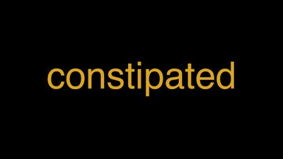 Meaning of Constipated in Hindi - हिंदी में मतलब | Wrytin