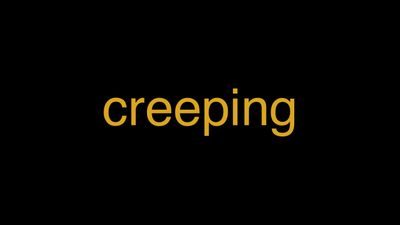 Meaning of Creeping in Hindi - हिंदी में मतलब | Wrytin