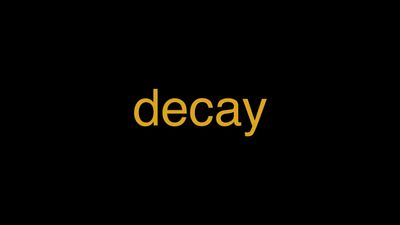 Meaning of Decay in Hindi - हिंदी में मतलब | Wrytin