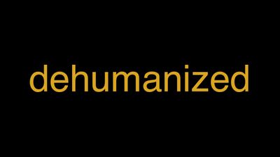 Meaning of Dehumanized in Hindi - हिंदी में मतलब | Wrytin