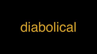 Meaning of Diabolical in Hindi - हिंदी में मतलब | Wrytin