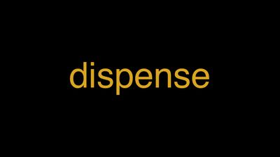 Meaning of Dispense in Hindi - हिंदी में मतलब | Wrytin