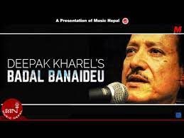 Badal Banai Deu-Chords, Deepak Kharel | Wrytin
