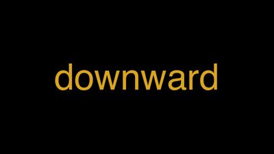 Meaning of Downward in Hindi - हिंदी में मतलब | Wrytin