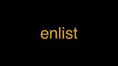 Meaning of Enlist in Hindi - हिंदी में मतलब | Wrytin