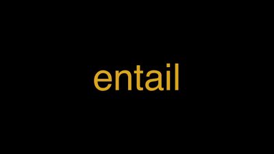 Meaning of Entail in Hindi - हिंदी में मतलब | Wrytin