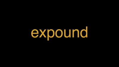 Meaning of Expound in Hindi - हिंदी में मतलब | Wrytin