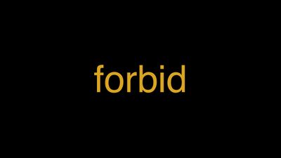 Meaning of Forbid in Hindi - हिंदी में मतलब | Wrytin