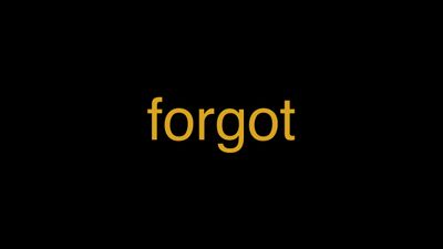 Meaning of Forgot in Hindi - हिंदी में मतलब | Wrytin