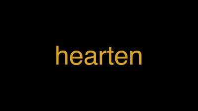 Meaning of Hearten in Hindi - हिंदी में मतलब | Wrytin