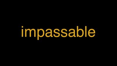 Meaning of Impassable in Hindi - हिंदी में मतलब | Wrytin