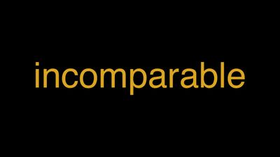 Meaning of Incomparable in Hindi - हिंदी में मतलब | Wrytin