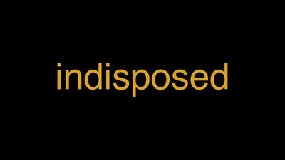 Meaning of Indisposed in Hindi - हिंदी में मतलब | Wrytin