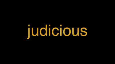 Meaning of Judicious in Hindi - हिंदी में मतलब | Wrytin