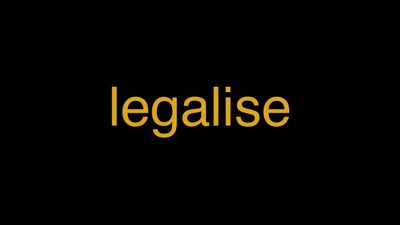 Meaning of Legalise in Hindi - हिंदी में मतलब | Wrytin
