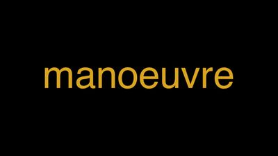Meaning of Manoeuvre in Hindi - हिंदी में मतलब | Wrytin