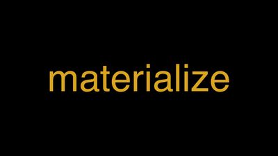 Meaning of Materialize in Hindi - हिंदी में मतलब | Wrytin