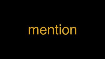 Meaning of Mention in Hindi - हिंदी में मतलब | Wrytin