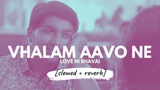 Vhalam Aavo Ne Chords - Sachin- Jigar - Love Ni Bhavai | Wrytin