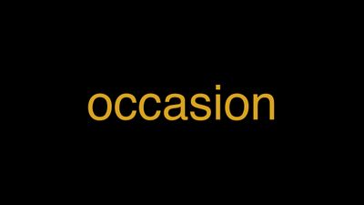 Meaning of Occasion in Hindi - हिंदी में मतलब | Wrytin