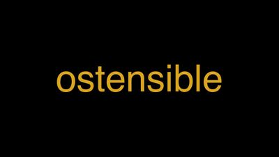 Meaning of Ostensible in Hindi - हिंदी में मतलब | Wrytin