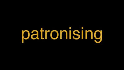 Meaning of Patronising in Hindi - हिंदी में मतलब | Wrytin