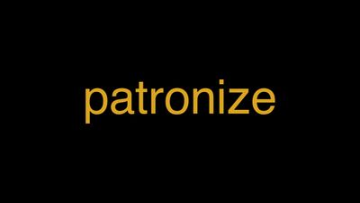 Meaning of Patronize in Hindi - हिंदी में मतलब | Wrytin