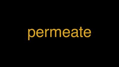 Meaning of Permeate in Hindi - हिंदी में मतलब | Wrytin