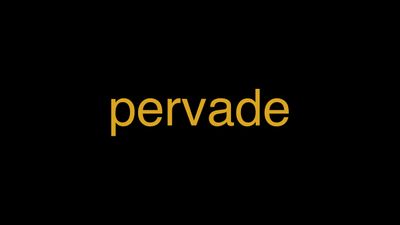 Meaning of Pervade in Hindi - हिंदी में मतलब | Wrytin
