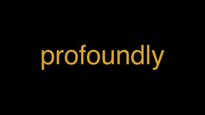 Meaning of Profoundly in Hindi - हिंदी में मतलब | Wrytin