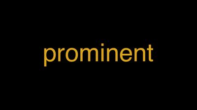 Meaning of Prominent in Hindi - हिंदी में मतलब | Wrytin