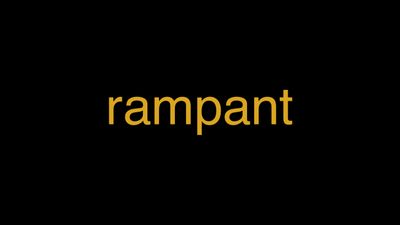 Meaning of Rampant in Hindi - हिंदी में मतलब | Wrytin