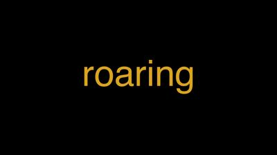Meaning of Roaring in Hindi - हिंदी में मतलब | Wrytin