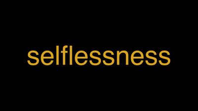 Meaning of Selflessness in Hindi - हिंदी में मतलब | Wrytin