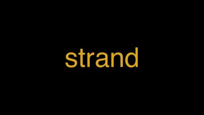 Meaning of Strand in Hindi - हिंदी में मतलब | Wrytin