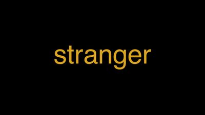 Meaning of Stranger in Hindi - हिंदी में मतलब | Wrytin