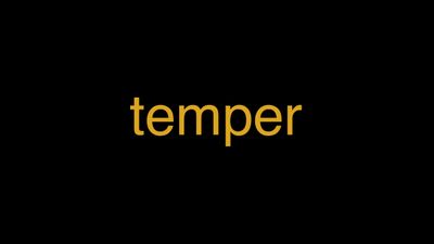 Meaning of Temper in Hindi - हिंदी में मतलब | Wrytin