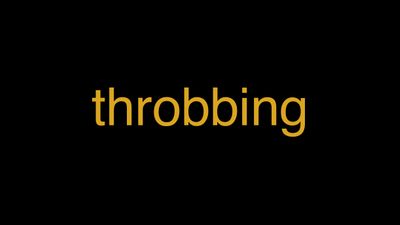 Meaning of Throbbing in Hindi - हिंदी में मतलब | Wrytin