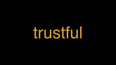 Meaning of Trustful in Hindi - हिंदी में मतलब | Wrytin